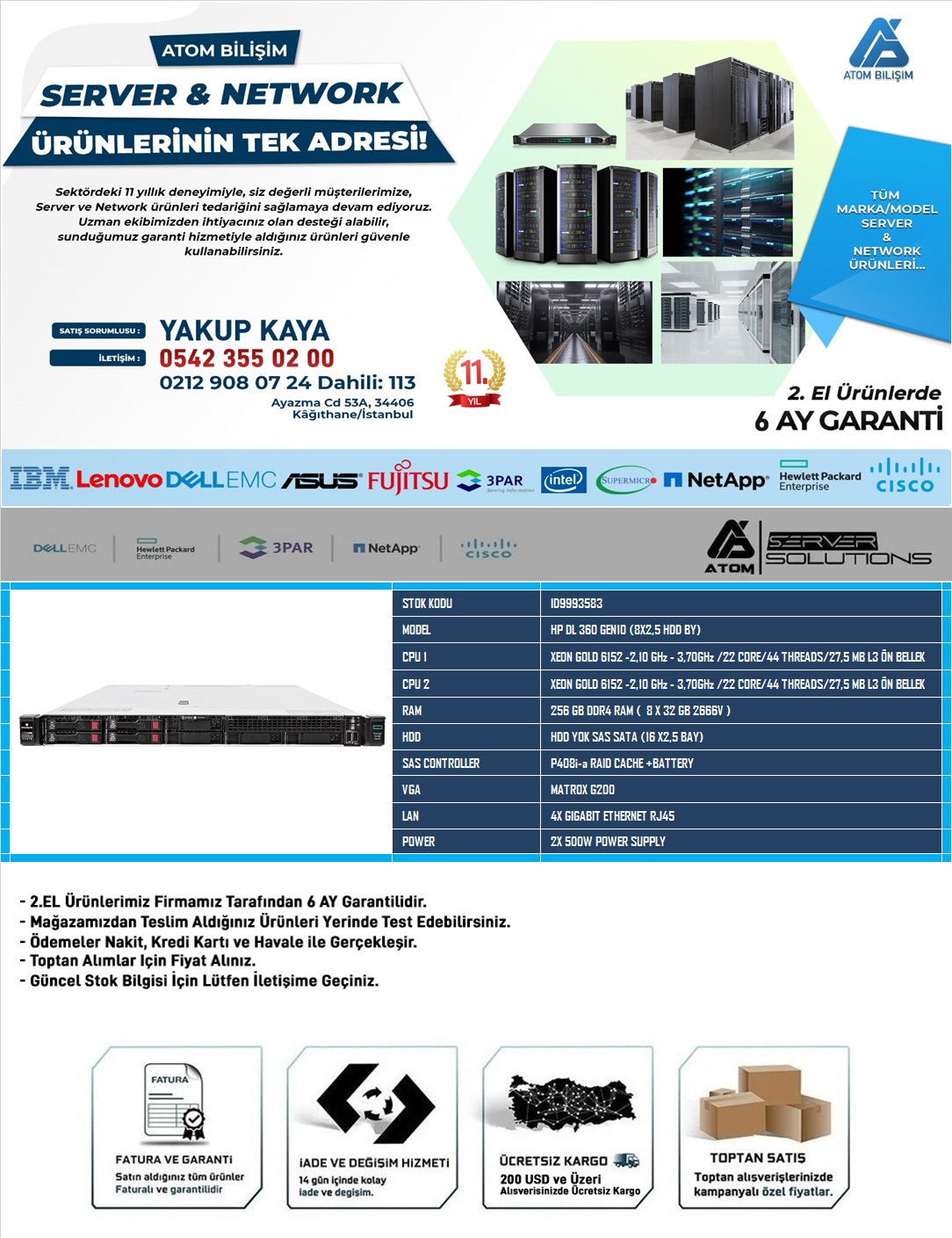2.EL HP DL 360 GEN 10 Xeon 6152 GOLD 2X CPU 8X32GB 2666V 256GB DDR4 RAM HDD Yok 8x Bay 2.5 2X ...